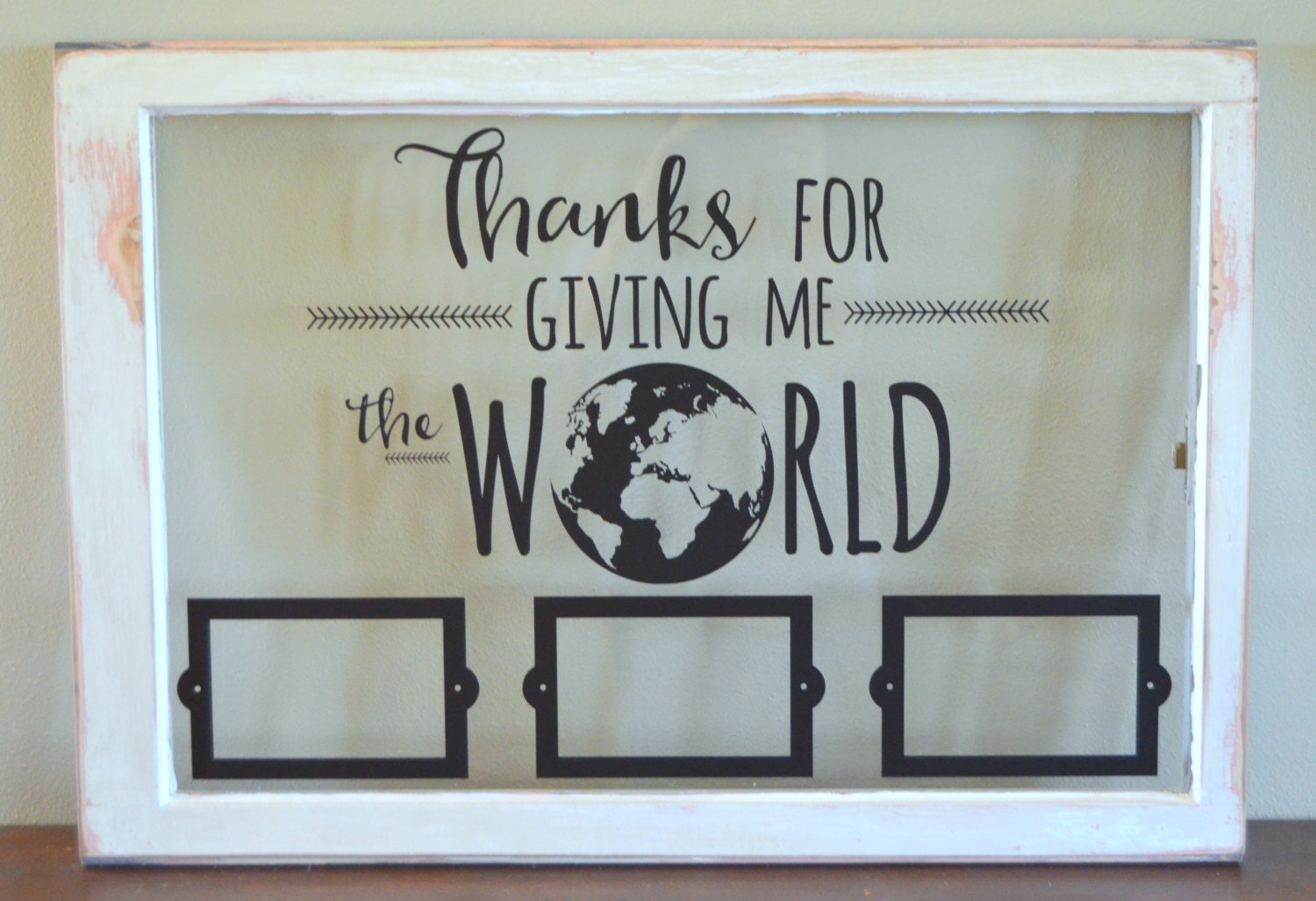 Vintage wood window with vinyl quote and by WritingOnTheWindow