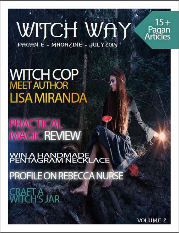 July 2015 Vol 2 Witch Way Magazine Pagan E-Magazine