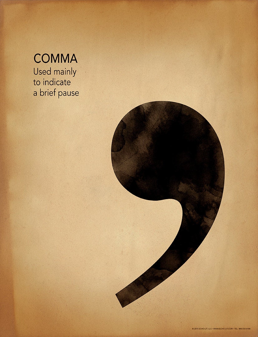 Comma Writing Punctuation and Grammar Motivational Art