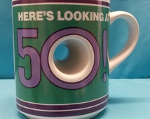 25% off!! Here's Looking At 50! Mug