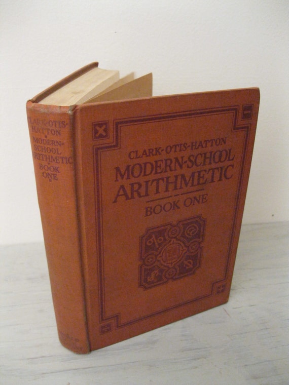 Antique Math Textbook Modern School Arithmetic Book One