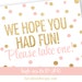 Party Favor Sign We Hope You Had Fun Please Take One Blush