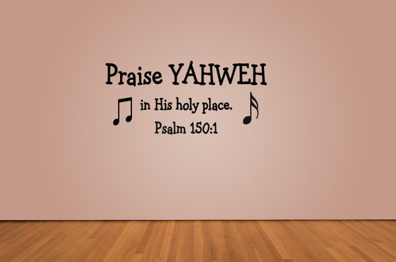Items similar to Praise Yahweh Bible Quote on Etsy