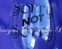 Popular items for sorry not sorry on Etsy