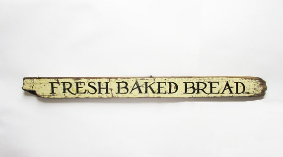 Fresh Baked Bread Sign / Bakery Sign / Bakery Decor by HAVandTRUE