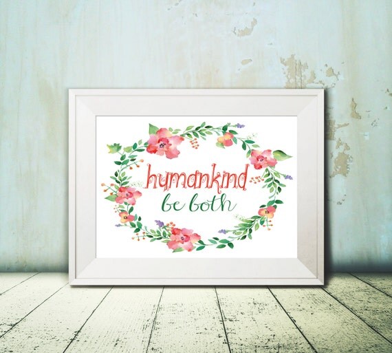 Items similar to Inspirational Quote - Humankind - Be Both - Quotes ...