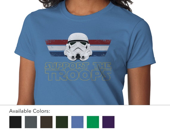 Women's Star Wars "SUPPORT the / our TROOPS" Stormtroopers vintage-look ...