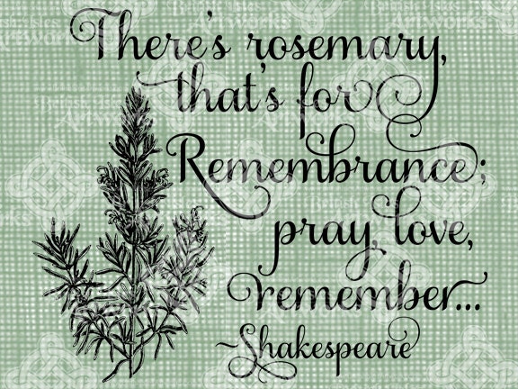 Digital Download Rosemary for Remembrance Quote Typography