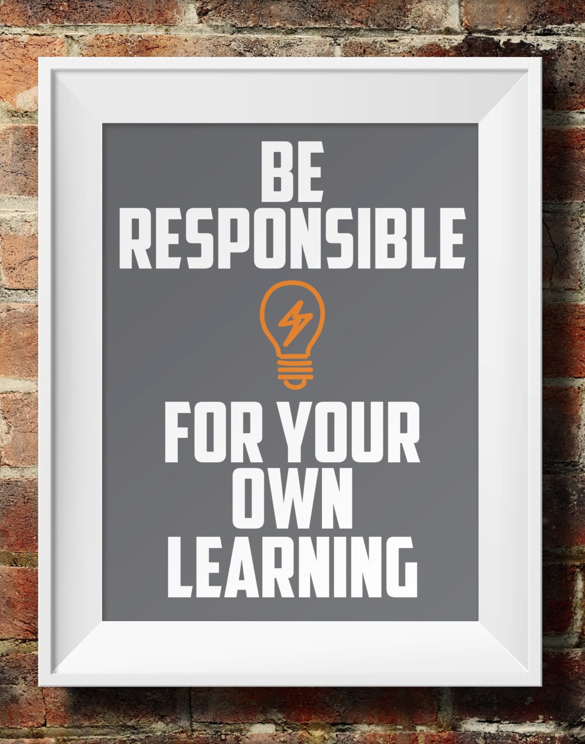 Be Responsible For Your Own Learning