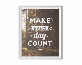 Make every day count | Etsy