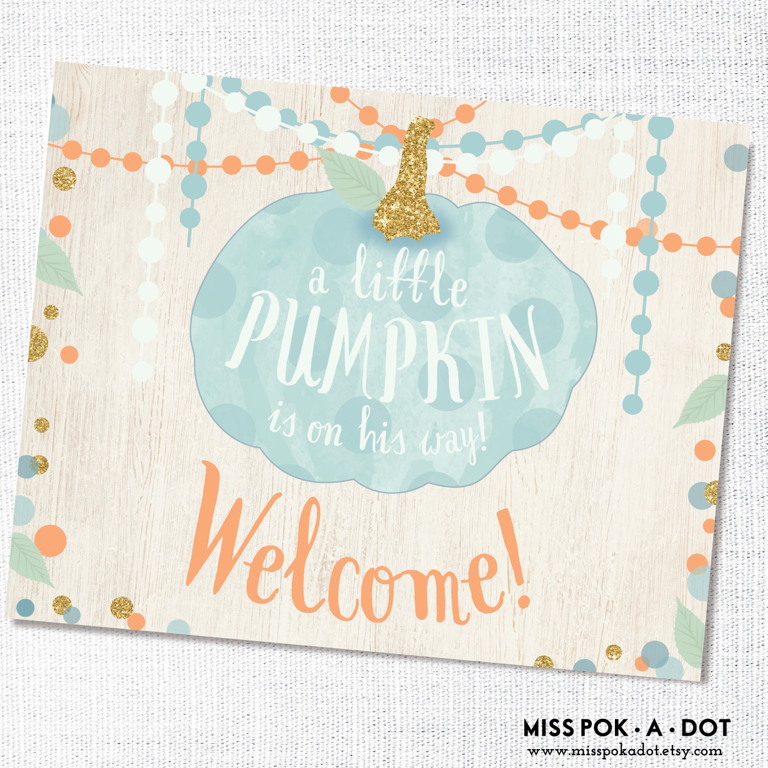 BLUE PUMPKIN SIGN A little pumpkin is on his way welcome sign