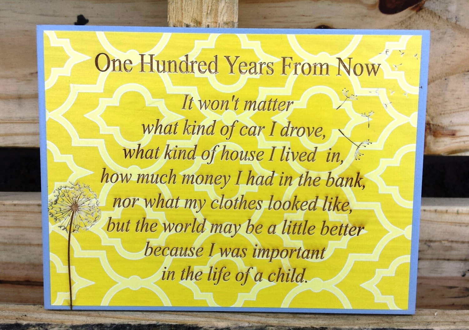 100 Years From Now plaque 6x8 by CedarSpringsCS on Etsy