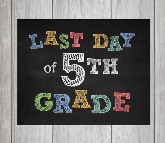 5TH GRADE Chalkboard Signs First Day & Last Day 2 signs