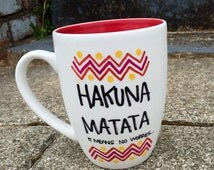Hakuna Matata Coffee Mug Coffee Cup Hakuna Matata 16 oz Stoneware Mug ...