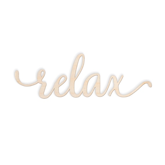 Relax Script Word Wood Sign-Wood Sign Art Wood Relax Relax