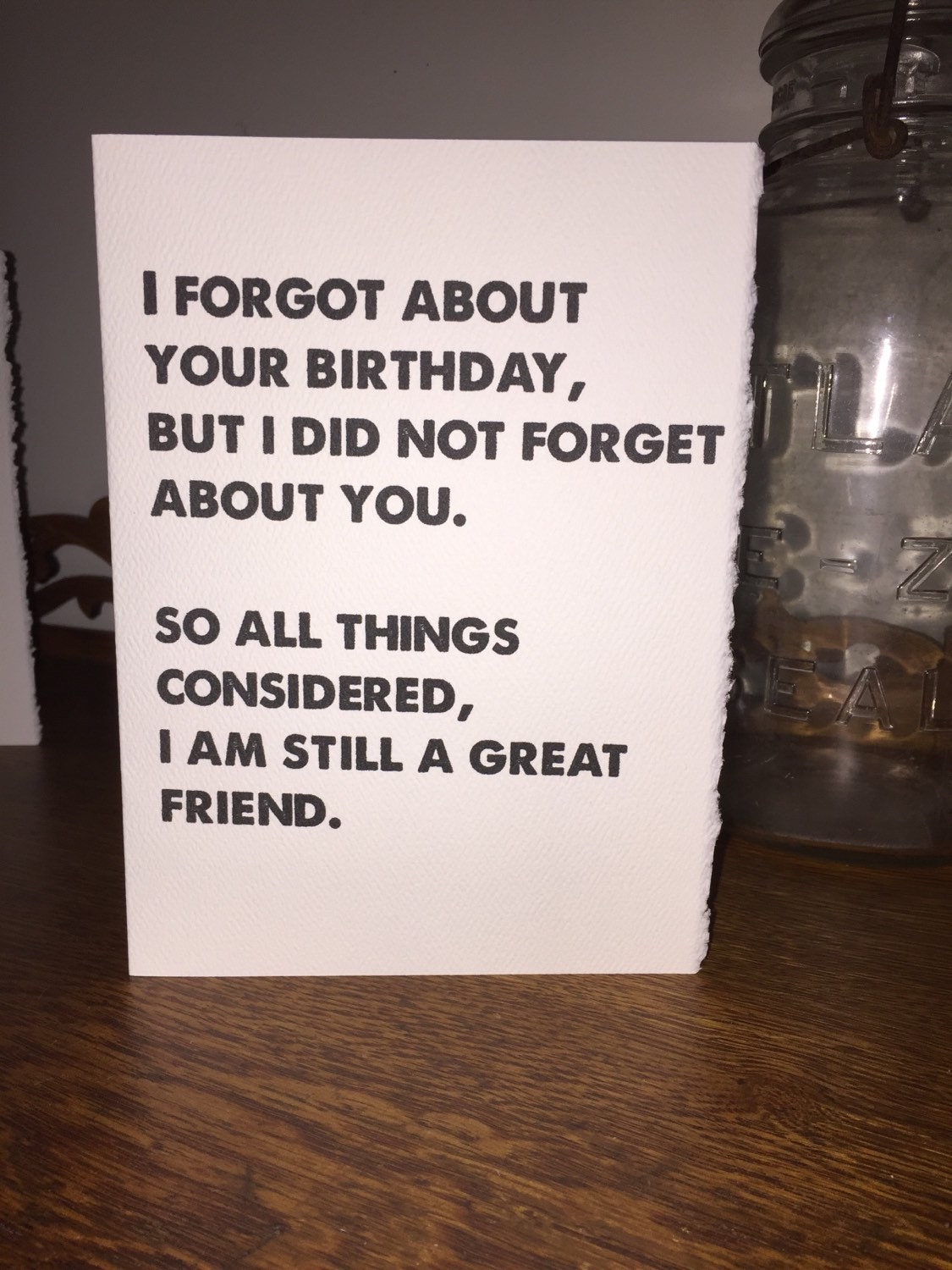 i forgot your birthday birthday card