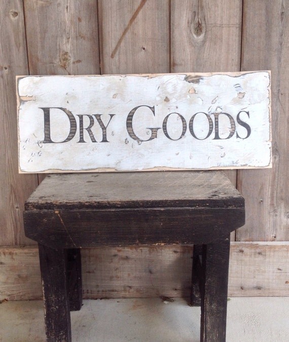 Dry Goods wood sign severely Distressed Measures 24 X 9
