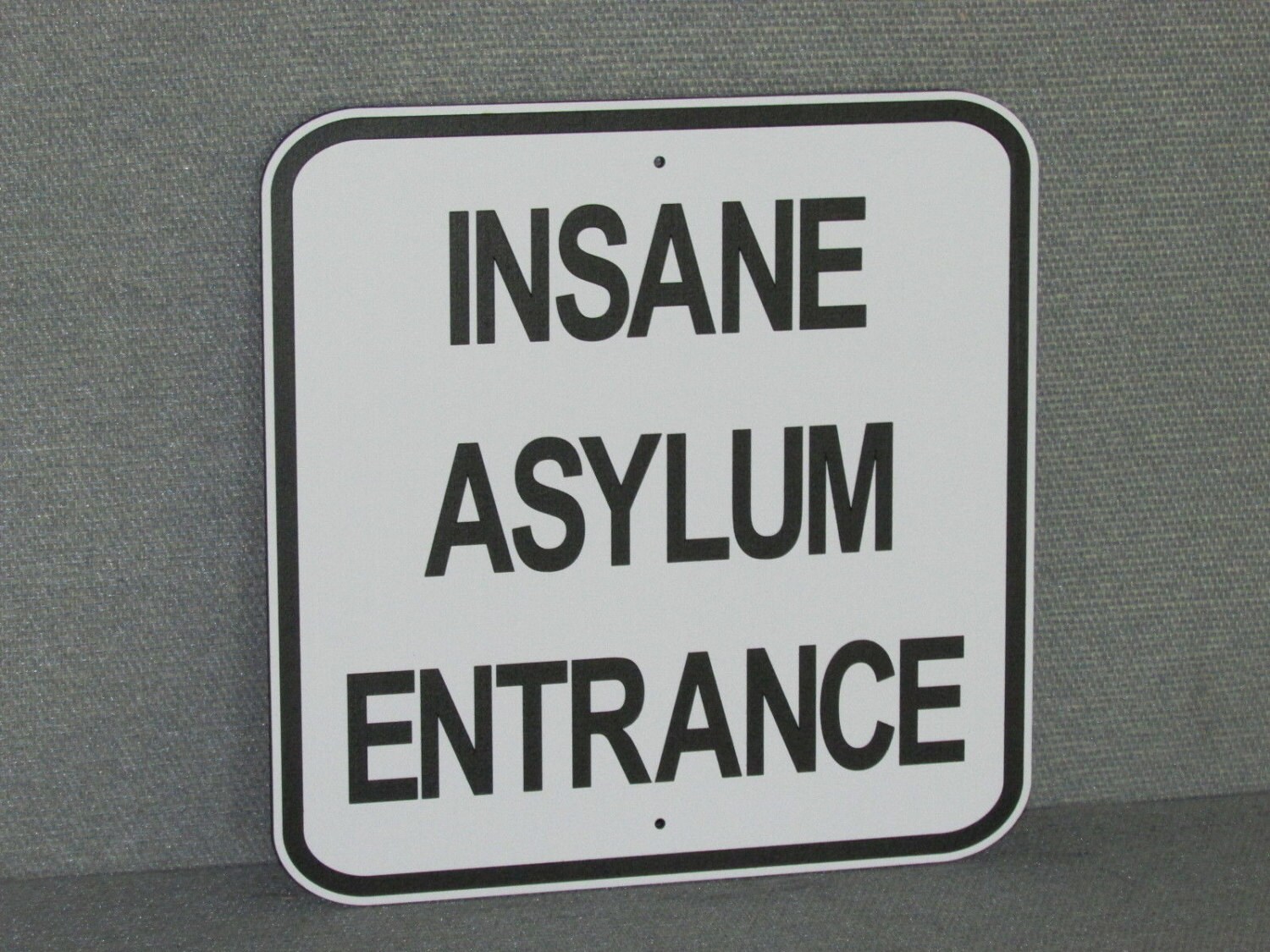 Insane Asylum Entrance Sign MAN CAVE Garage Art by Motorheadart