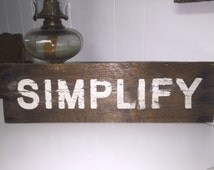 Popular items for simplify signs on Etsy