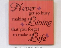 Popular items for life quote sign on Etsy