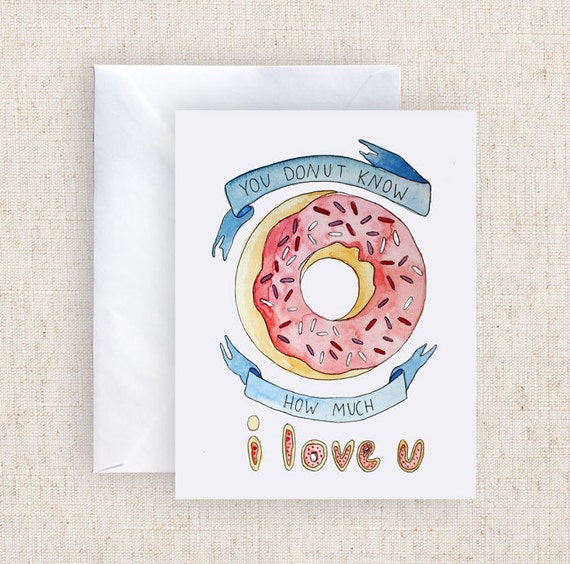 You DONUT Know How Much I love You Handmade Watercolor