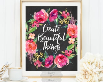 Create Beautiful Things Printable File Creativity Hand