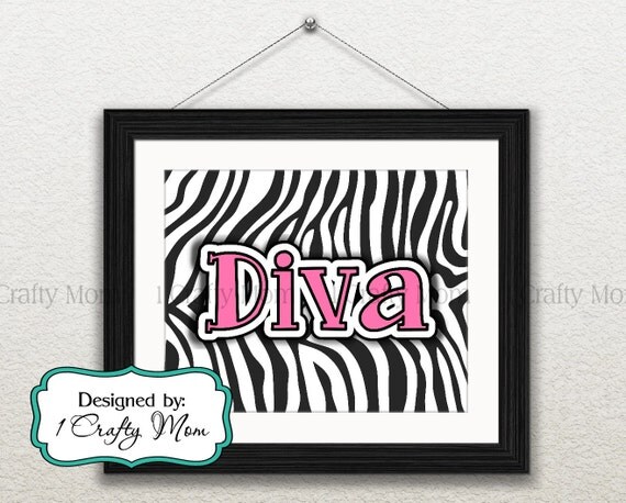 DIY Printable Diva Sign Zebra Diva Artwork Decor Wall Art