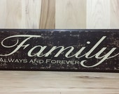 Items similar to Family sign, always and forever wood sign, uplifting ...