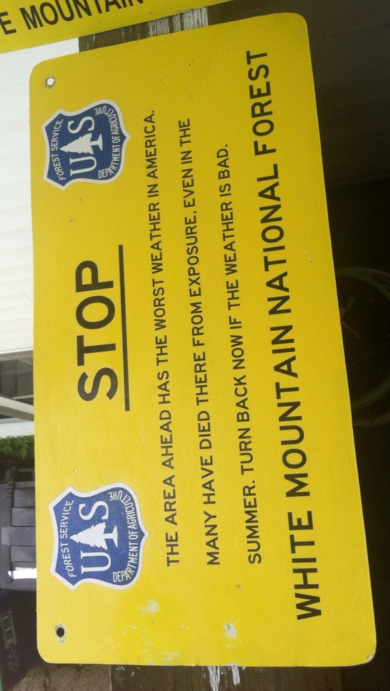 Mt Washington White Mountains Warning Sign Worst