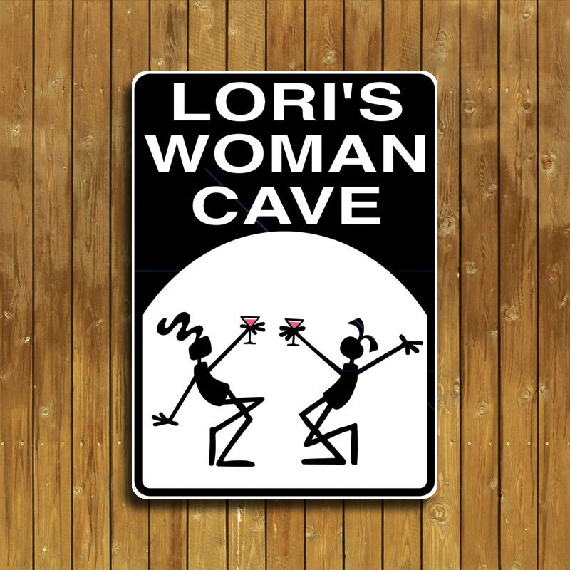 Woman Cave sign Personalized just for you