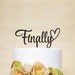 Finally Cake TopperWedding Cake TopperCustom Cake