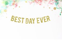 Unique best day ever banner related items | Etsy