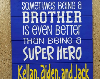 Sometimes Being A Big Brother Is Better Than Being A Super