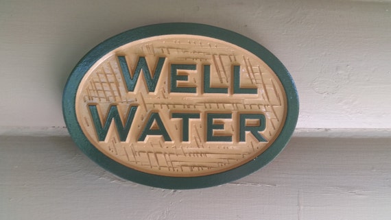 Carved Well Water notice Plaque Irrigation Sign