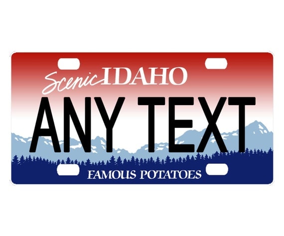 Custom personalized state license plate Idaho Add Any