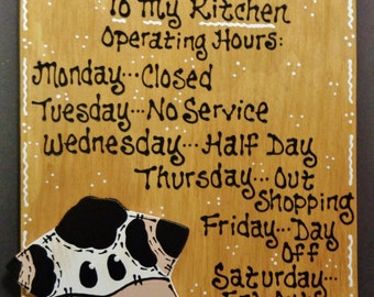 COW Kitchen Operating Hours SIGN Plaque Country Folk Art Wood