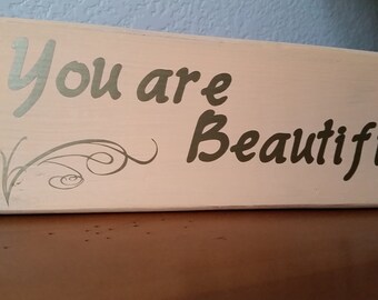 Items similar to Little Sign "You are beautiful inside and out" on Etsy