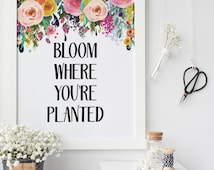 Unique bloom where you are planted related items | Etsy