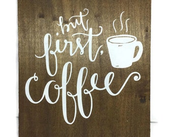 But first coffee sign | Etsy