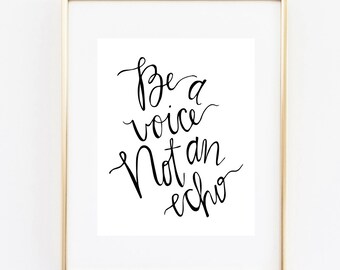 Items similar to Inspirational Typography Poster Be a Voice Not an Echo ...