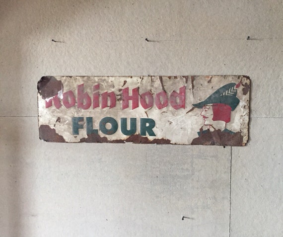 Original 1940s Robin Hood Flour Sign Metal Country Store