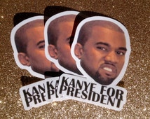 Kanye 2020, Kanye for President Stickers, Stocking Stuffers