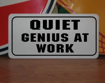 Genius at work sign | Etsy