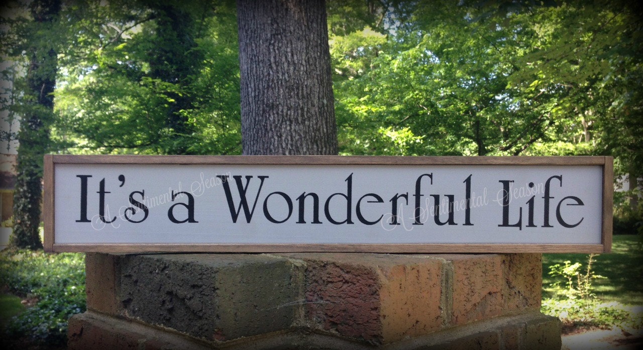 It's a Wonderful Life Sign. This Wonderful by ASentimentalSeason