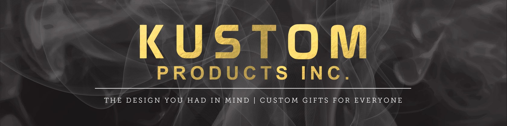 The Design You Had In Mind Custom Gifts For by KustomProducts