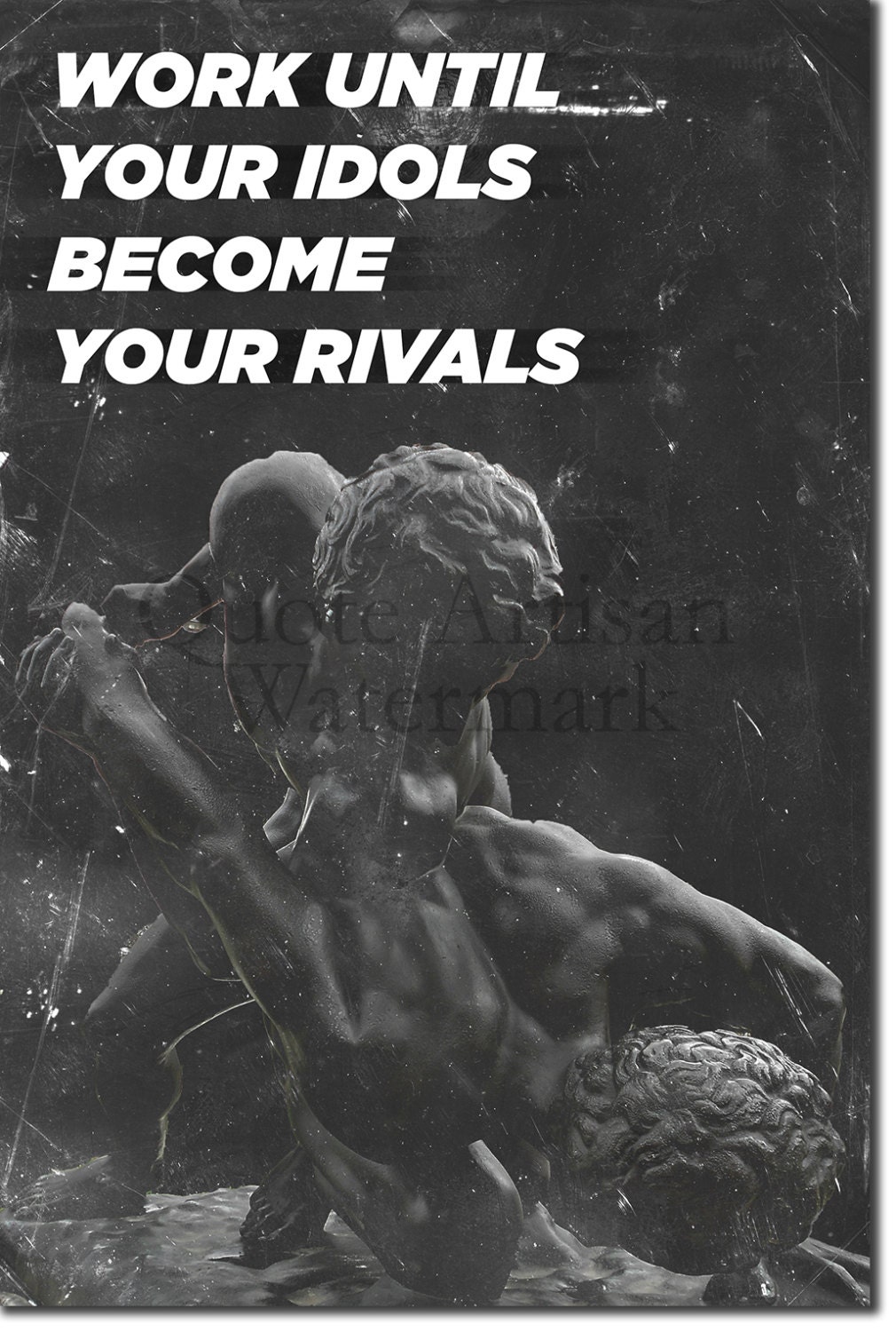 Wrestling Motivational Poster 02 Work until your idols
