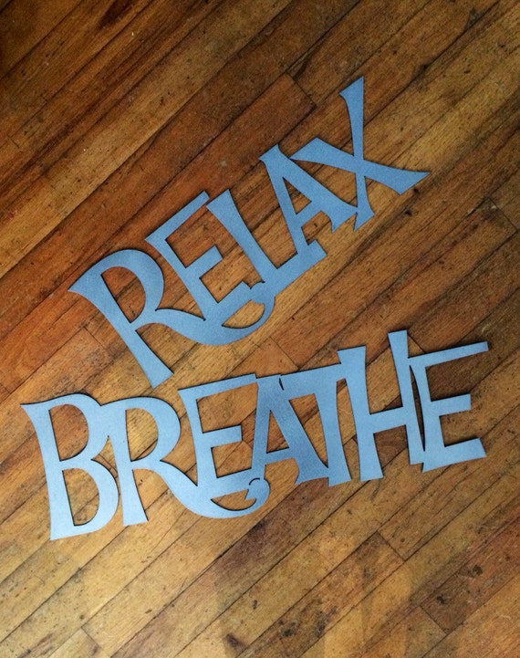 SET: Metal BREATHE and RELAX Signs