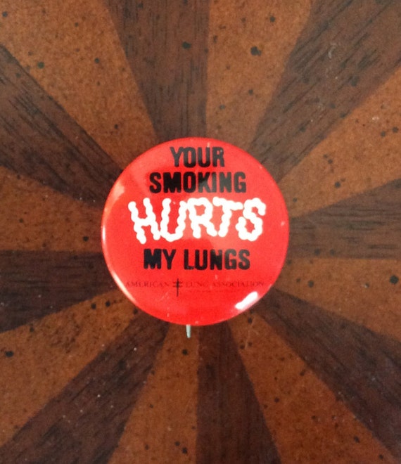 Vintage Anti Smoking Pin Back Button Your by MargiesCoolStuff