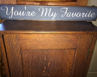 Youre my favorite | Etsy
