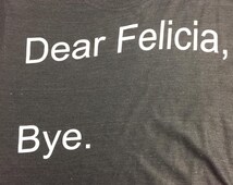 Popular items for bye felicia on Etsy